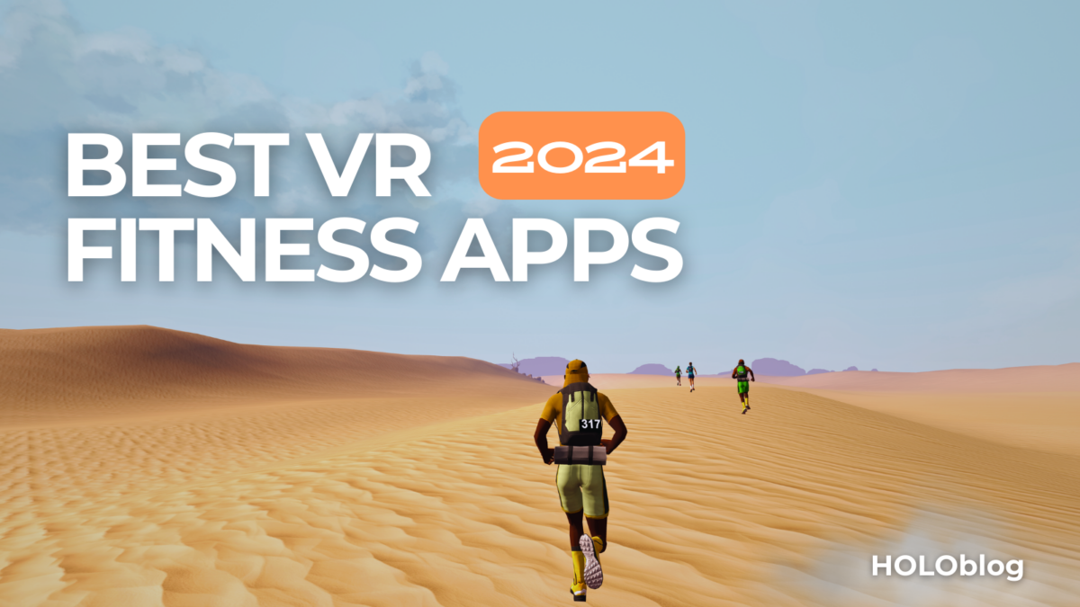 Comparing the Top VR Fitness Apps for 2024 - HOLOFIT by Holodia